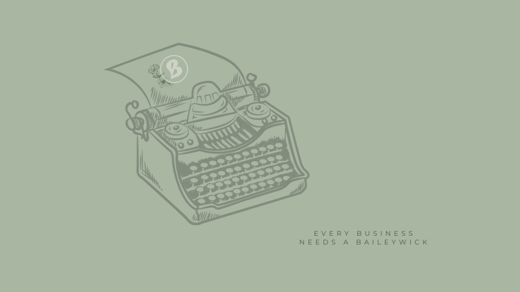 Let's Get Started - BAILEYWICK
